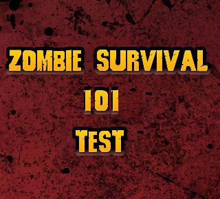 NerdTests.com Quiz: Zombie Survival 201